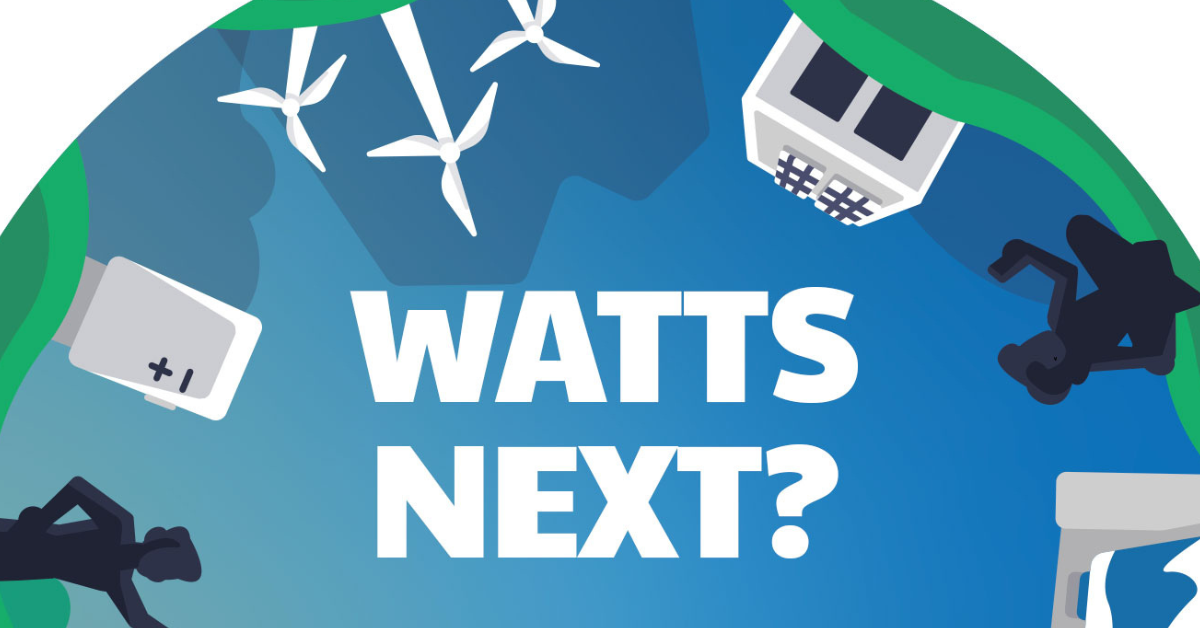 Podcast: Watts Next? | Energy Consumers Australia